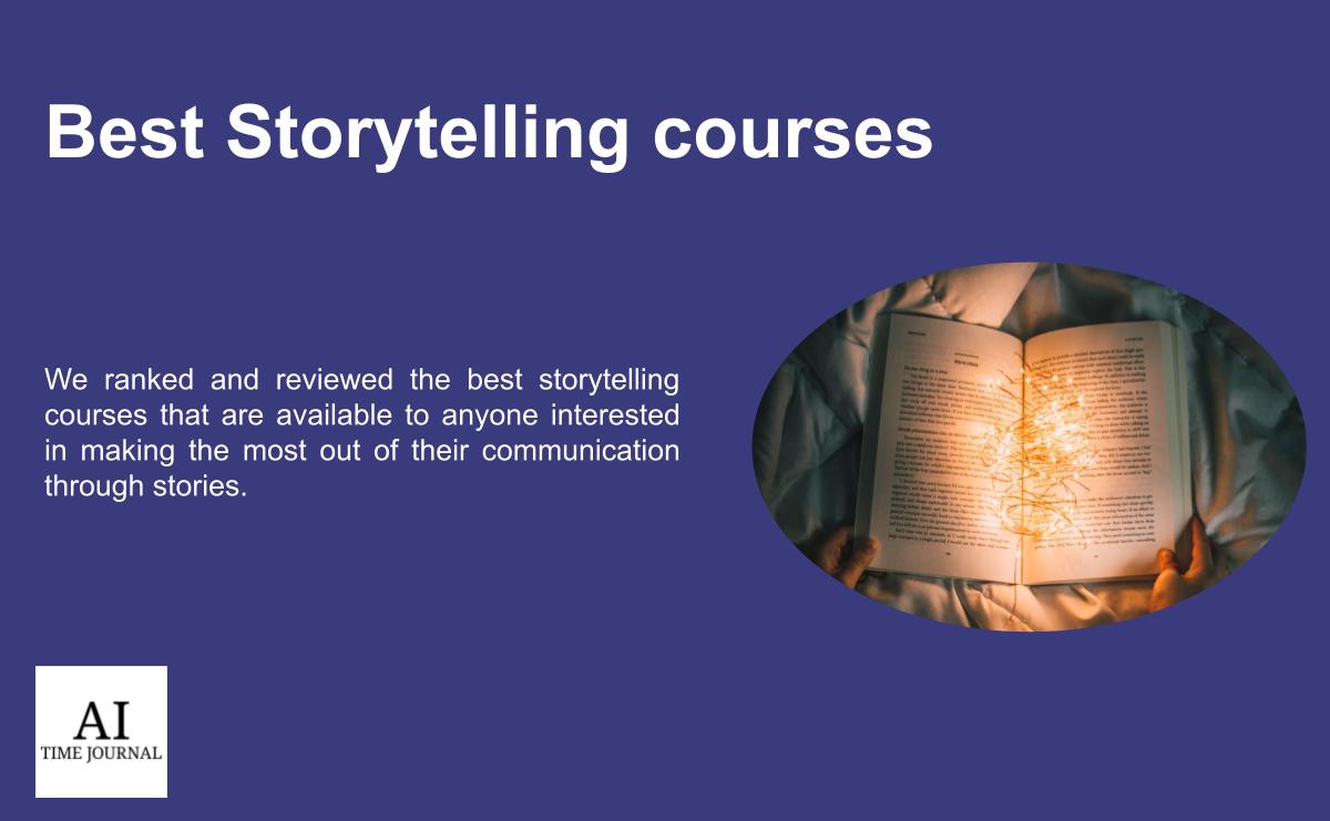 Best Storytelling Courses (2024) - AI Time Journal - Artificial ... Best Storytelling Courses (2024) - AI Time Journal - Artificial ...